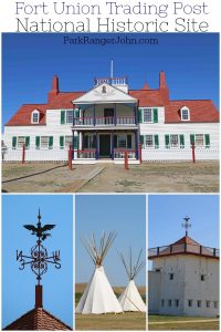 Fort Union Trading Post National Historic Site | Park Ranger John