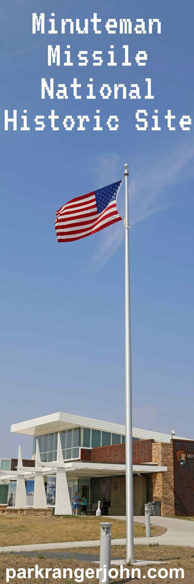 Minuteman Missile National Historic Site | Park Ranger John