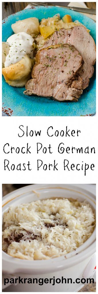 Slow Cooker Crock Pot German Pork Roast & Sauerkraut - Park Ranger John