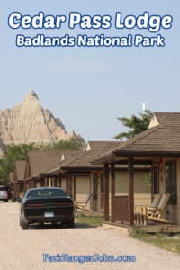 Cedar Pass Lodge and Cabins - Badlands National Park | Park Ranger John