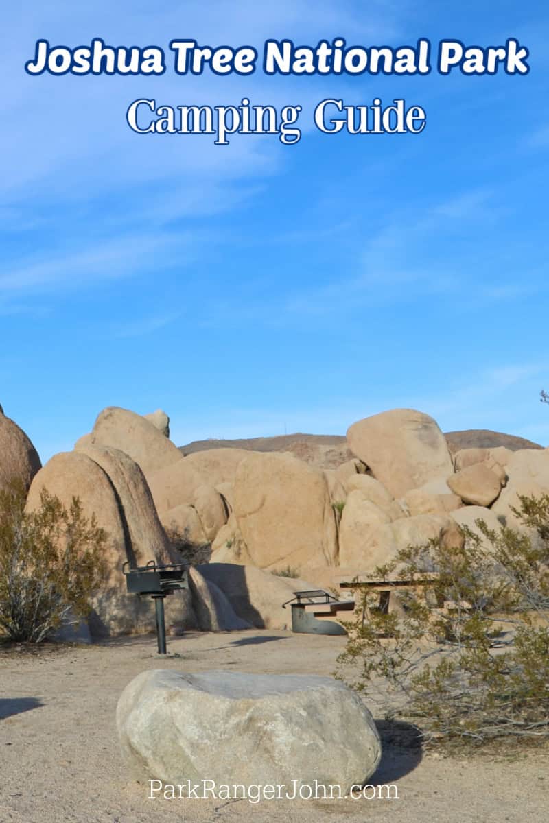Ultimate Joshua Tree Camping Guide | Park Ranger John