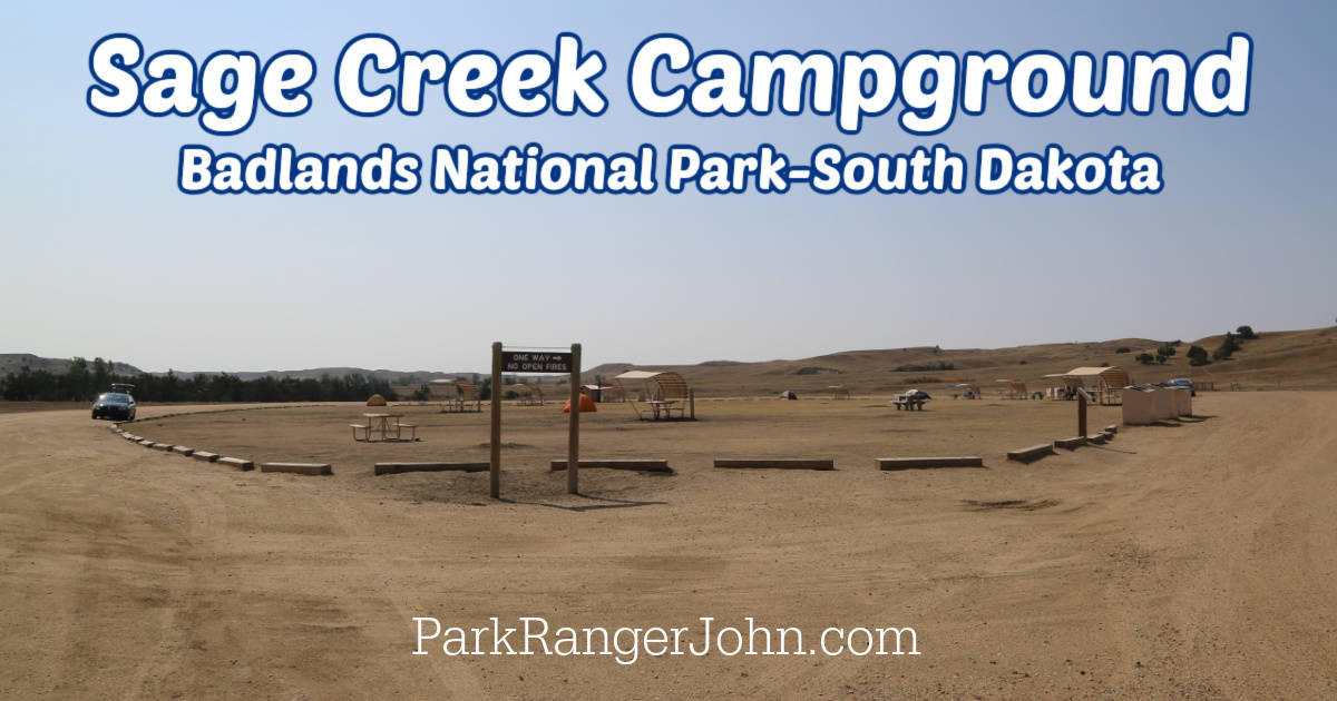Sage Creek Campground - Badlands National Park | Park Ranger John