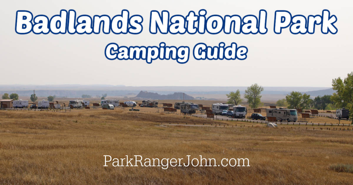 Badlands National Park Camping | Park Ranger John