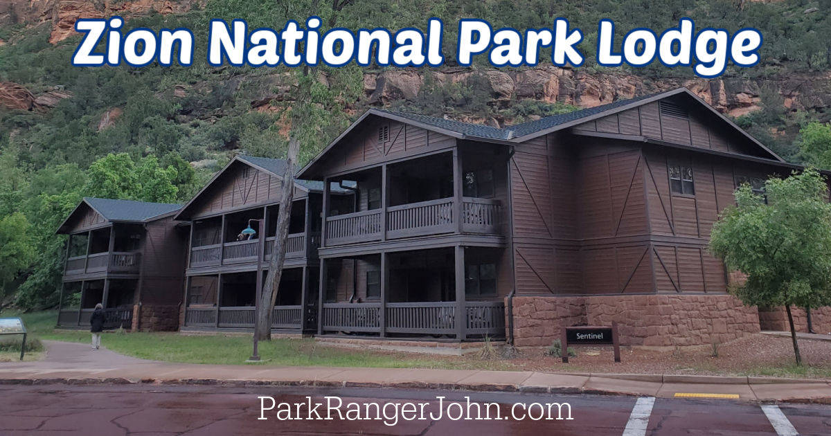Zion National Park Lodge | Park Ranger John