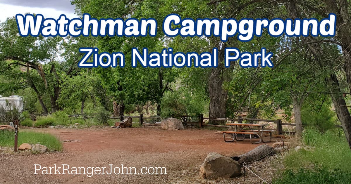 Watchman Campground Watchman Campground, Zion National Park
