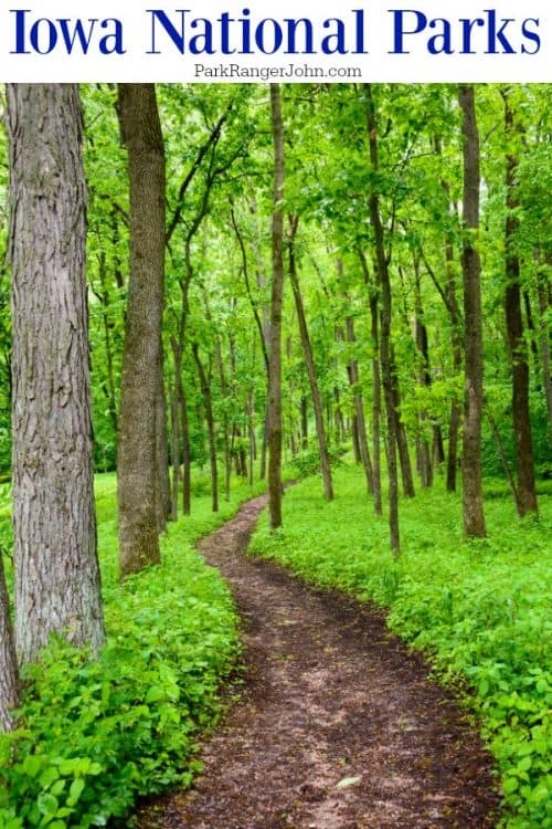 Check out the great National Parks in Iowa | Park Ranger John