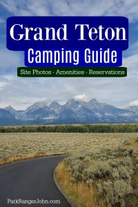 Ultimate Grand Teton Camping Guide | Park Ranger John