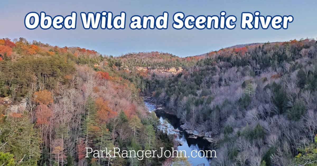 Obed Wild and Scenic River | Park Ranger John
