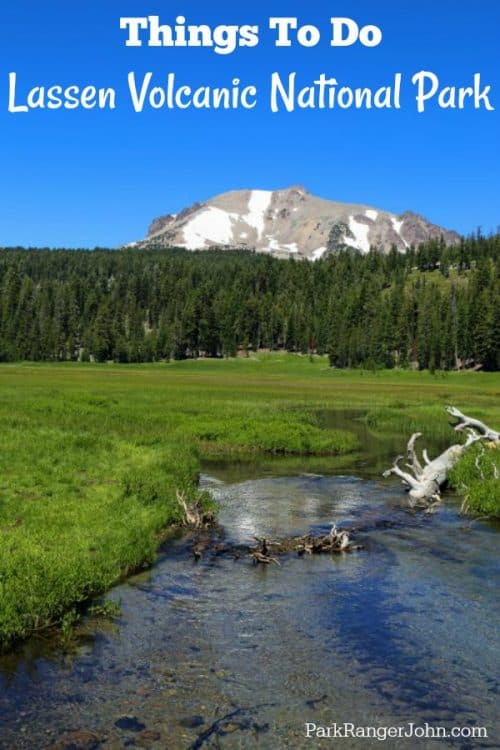Things to do in Lassen Volcanic National Park | Park Ranger John