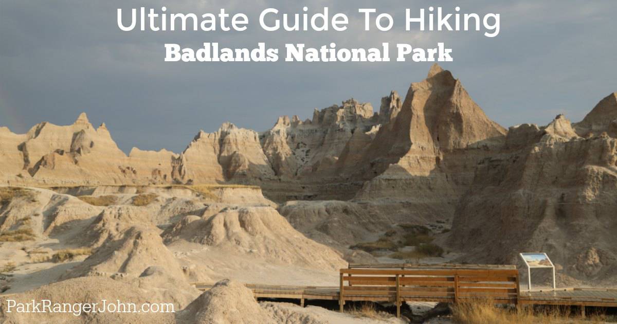 Ultimate Badlands National Park Hiking Guide | Park Ranger John