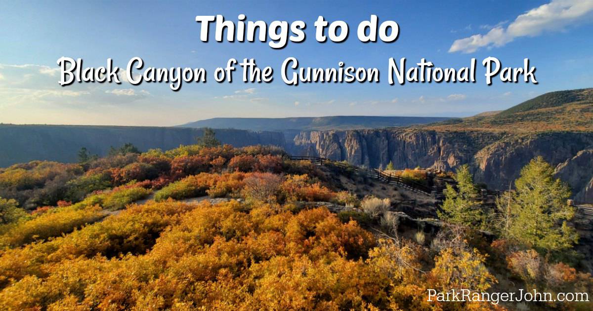 Things to do in Black Canyon of the Gunnison National Park | Park ...