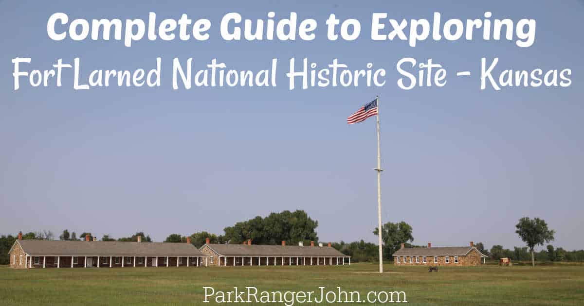 Fort Larned National Historic Site - Kansas | Park Ranger John