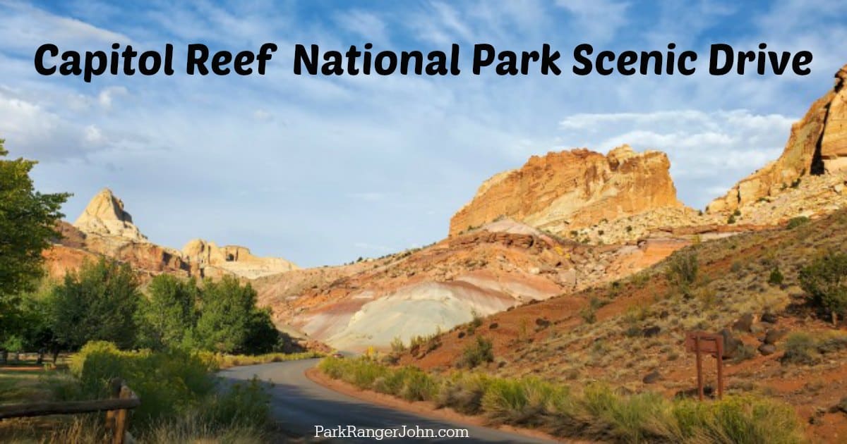 Capitol Reef Scenic Drive - Utah {Video} | Park Ranger John