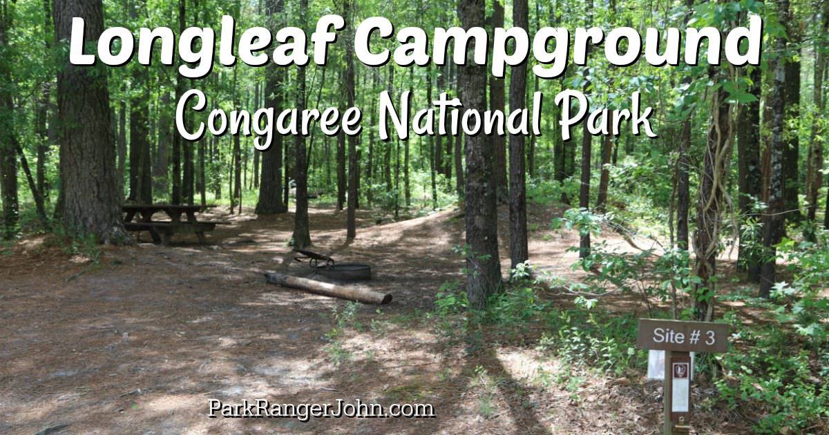 Congaree National Park Camping - South Carolina | Park Ranger John
