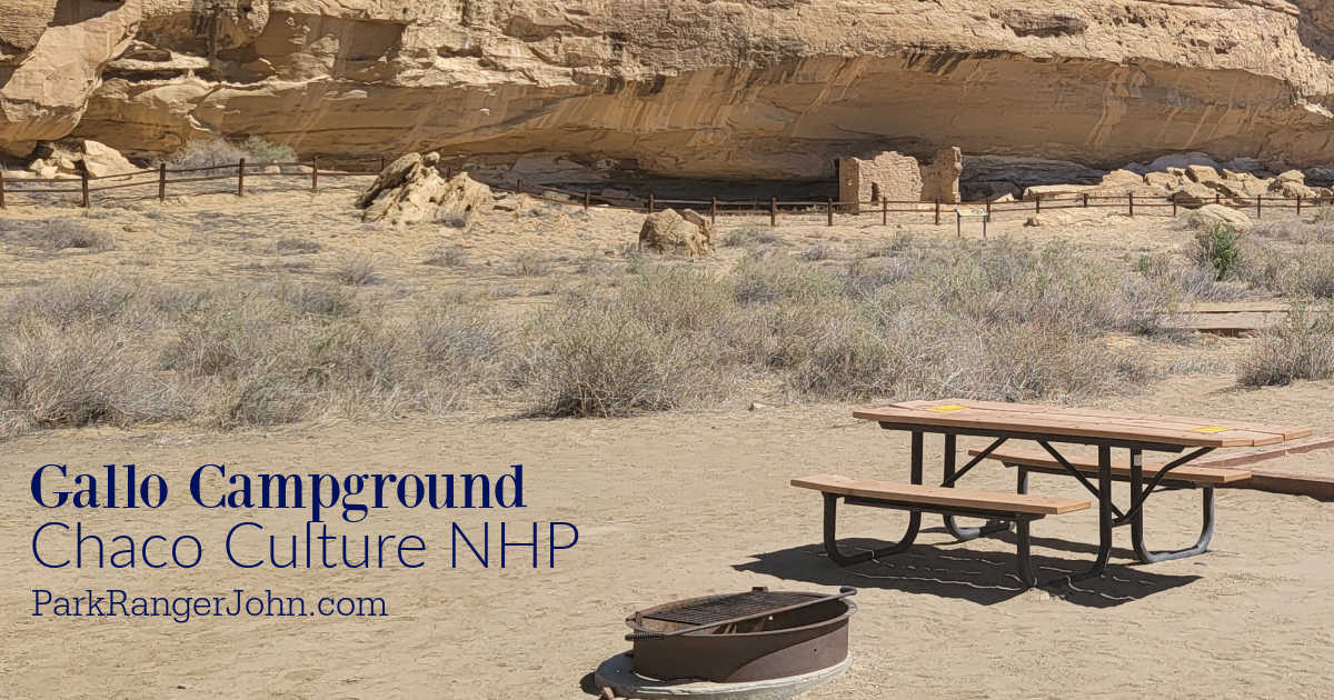 Gallo Campground - Chaco Culture National Historical Park | Park Ranger ...