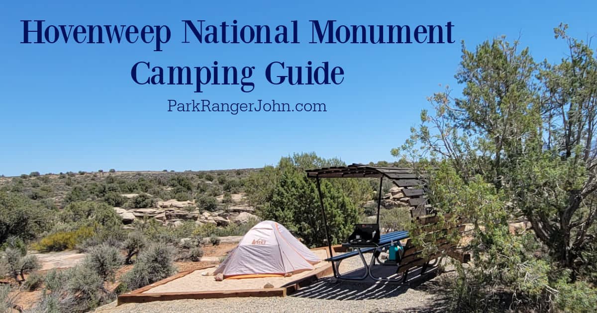 Hovenweep Campground - Hovenweep National Monument | Park Ranger John