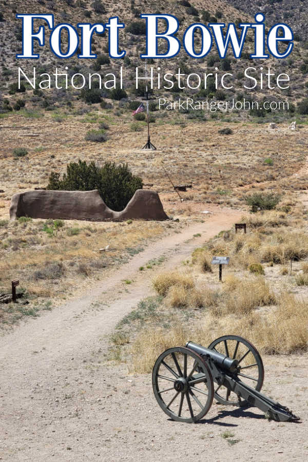 Fort Bowie National Historic Site | Park Ranger John