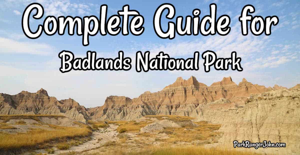 Badlands National Park - Epic Guide 2023 | Park Ranger John