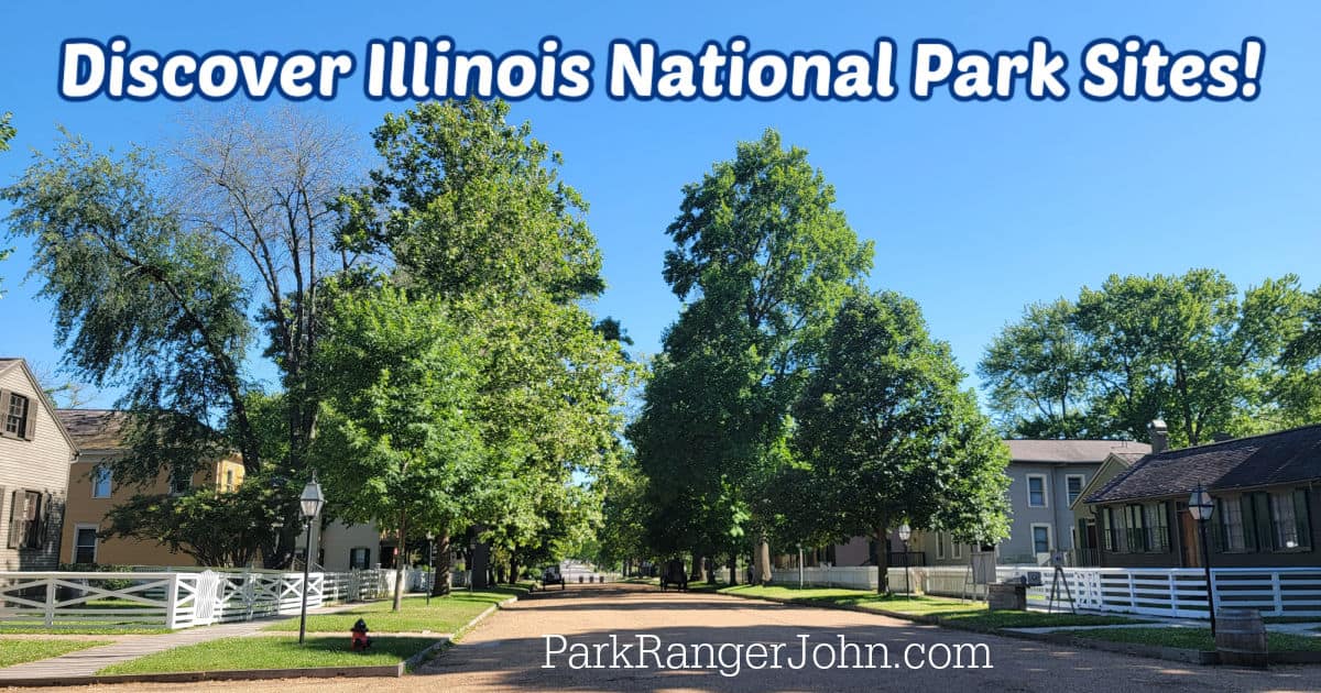 Check out the Amazing National Parks in Illinois | Park Ranger John