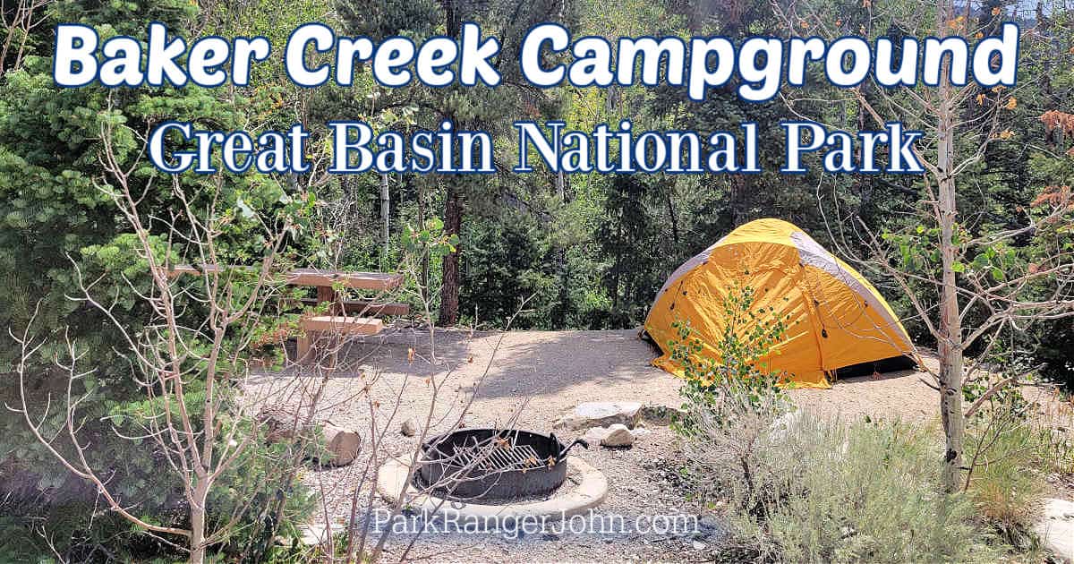 Baker Creek Campground - Great Basin National Park | Park Ranger John