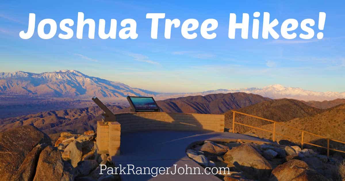 Epic Guide to Joshua Tree Hikes! | Park Ranger John