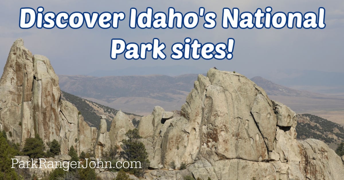 4 Amazing Idaho National Parks | Park Ranger John