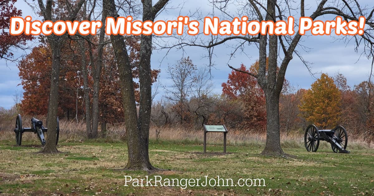 7 Great National Parks in Missouri | Park Ranger John