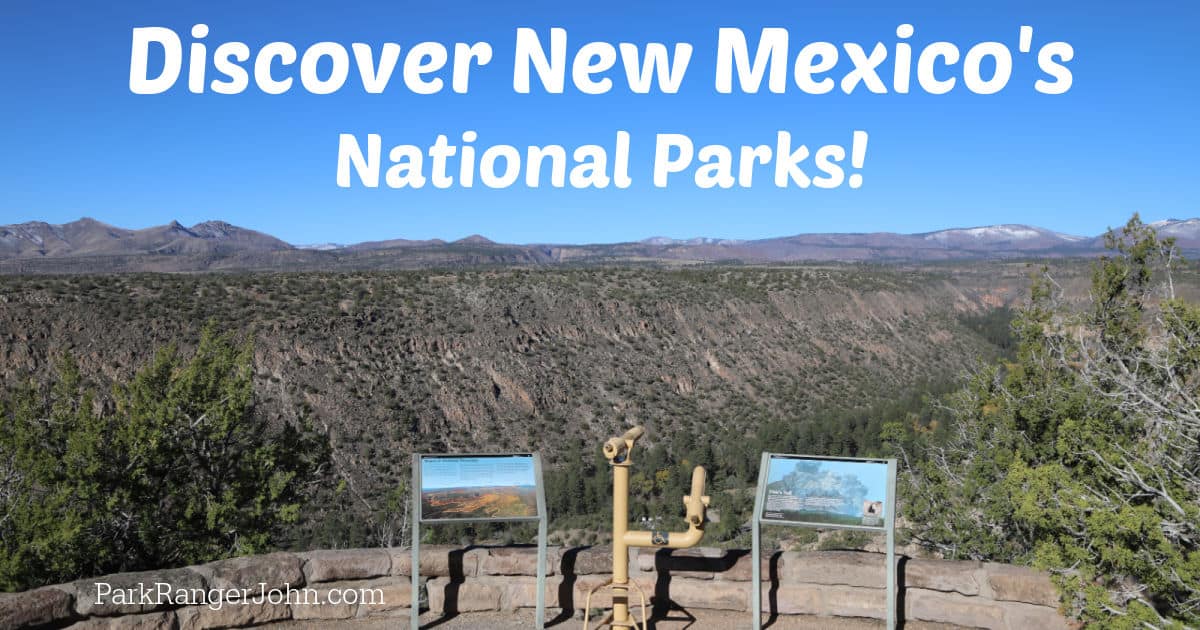 National Parks in New Mexico | Park Ranger John