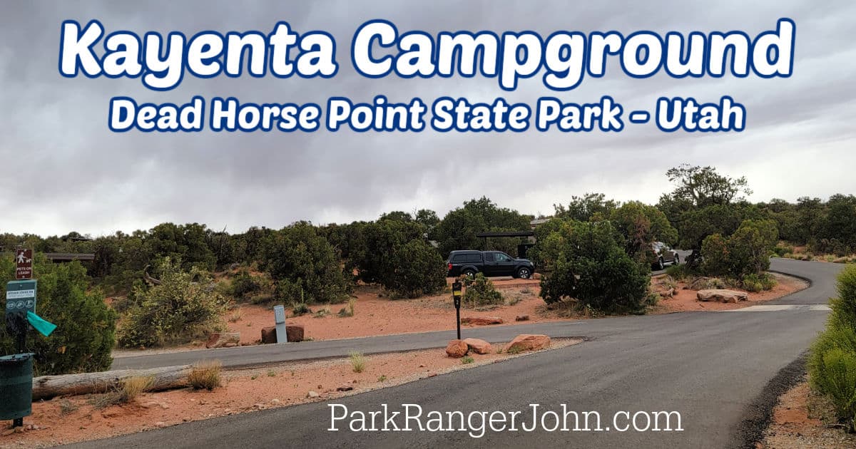 Kayenta Campground - Dead Horse Point State Park Camping | Park Ranger John