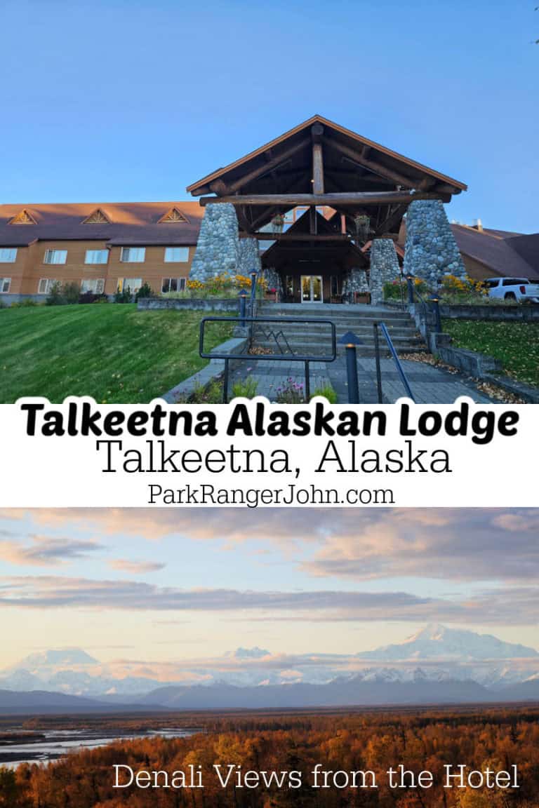 Talkeetna Alaskan Lodge in Talkeetna Alaska! | Park Ranger John